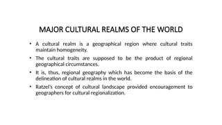 MAJOR CULTURAL REALMS OF THE WORLD and their influence in Africa | PPT