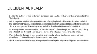 MAJOR CULTURAL REALMS OF THE WORLD and their influence in Africa | PPT