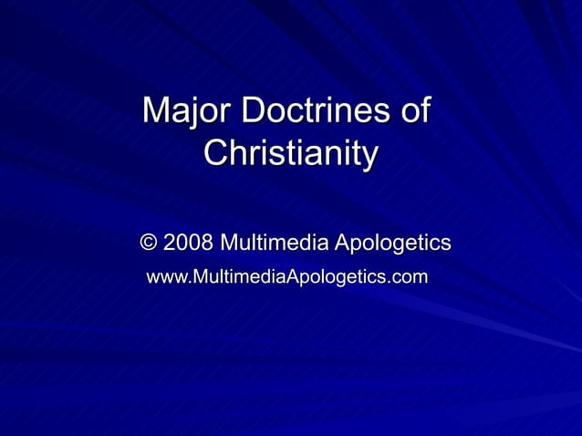 Major Doctrines Of Christianity | PPT | Christianity | Religion ...