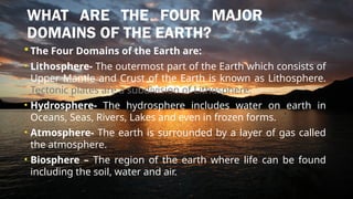 MAJOR DOMAINS OF THE EARTH DITED PRESENTATION.pptx