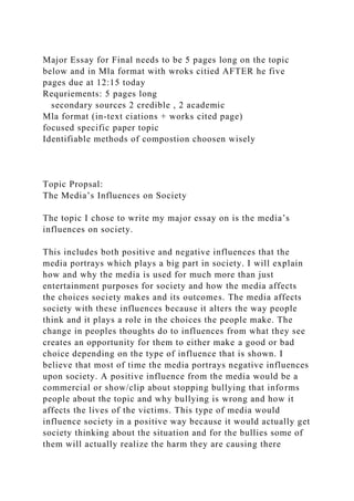 Major Essay for Final needs to be 5 pages long on the topic below an.docx