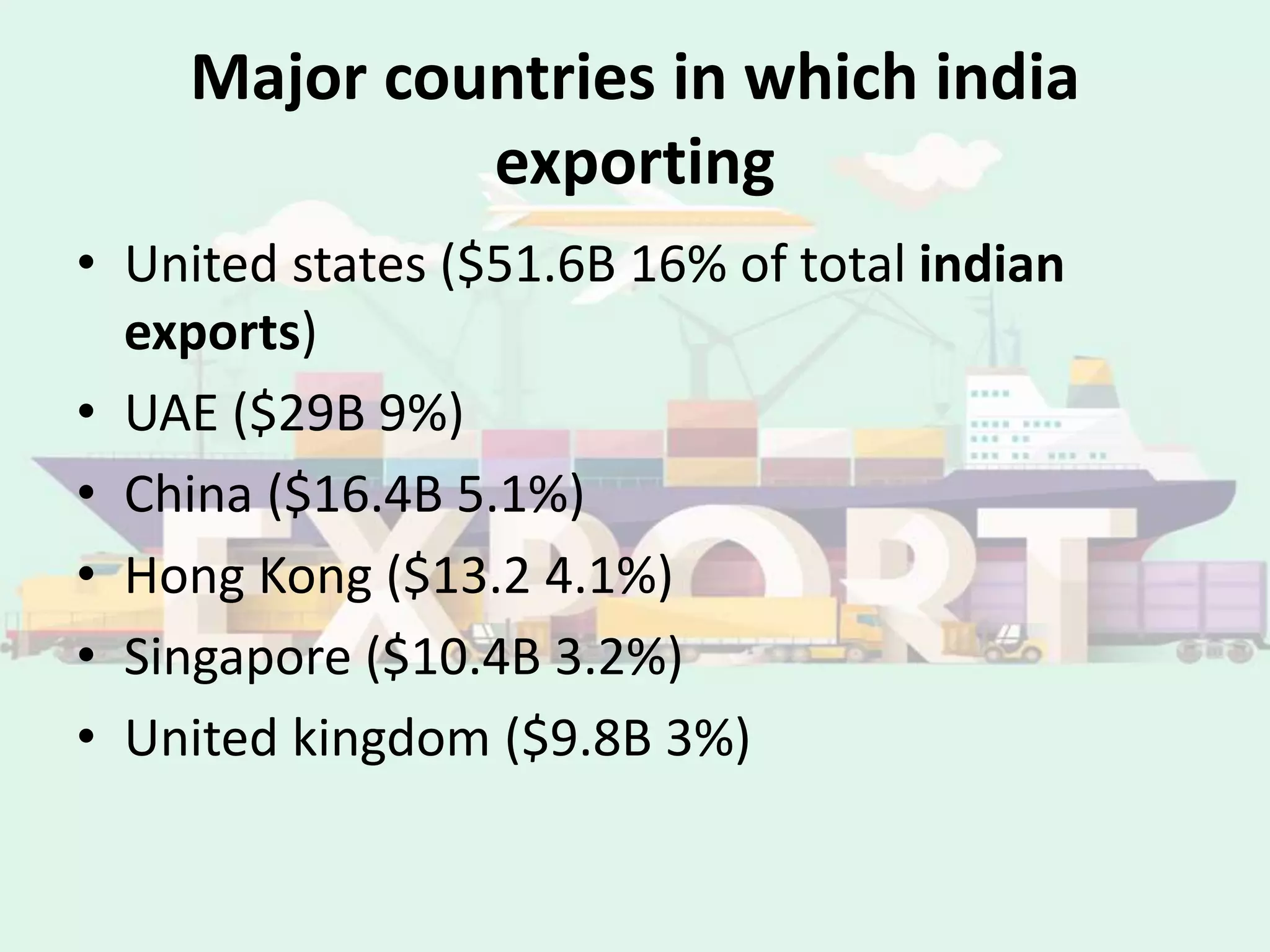 Major exporter of india | PPTX
