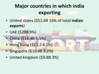 Major exporter of india | PPTX