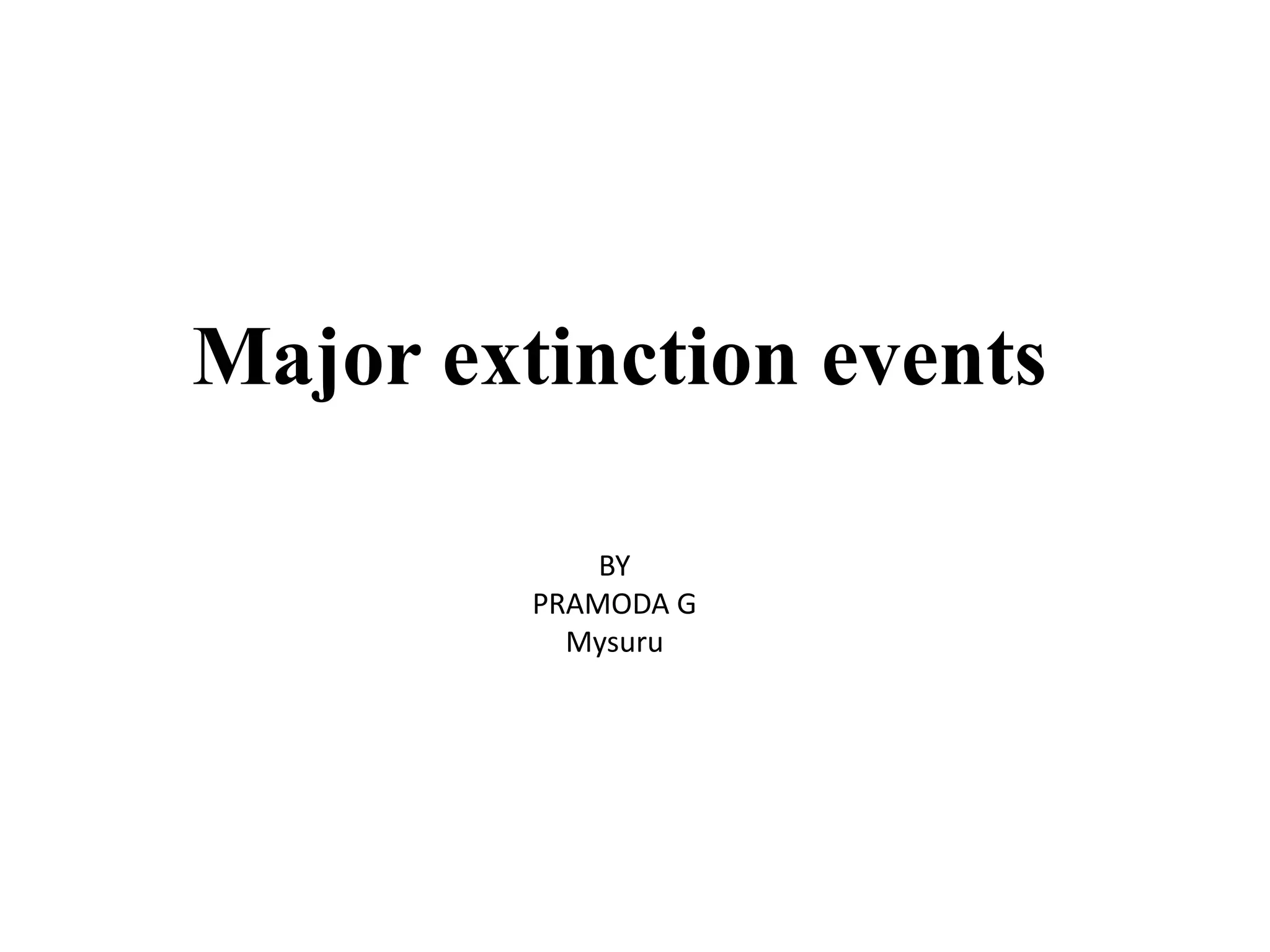 Major extinction events | PPTX