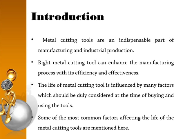 Metal Cutting Tools : Factors affecting Tool's life | PPT