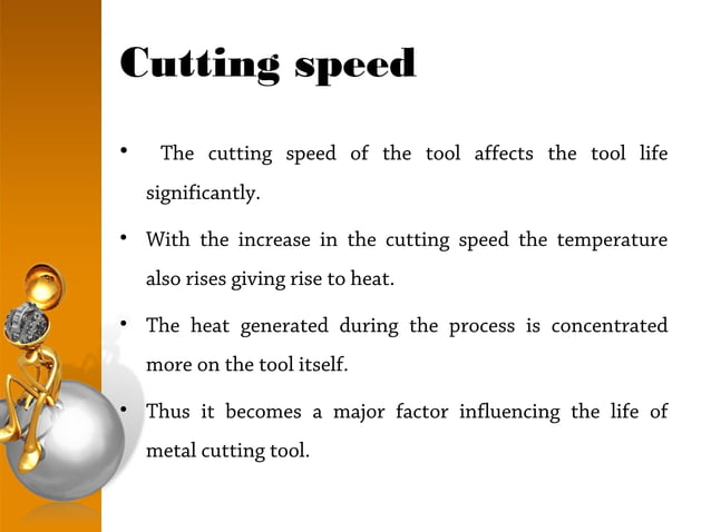 Metal Cutting Tools : Factors affecting Tool's life | PPT
