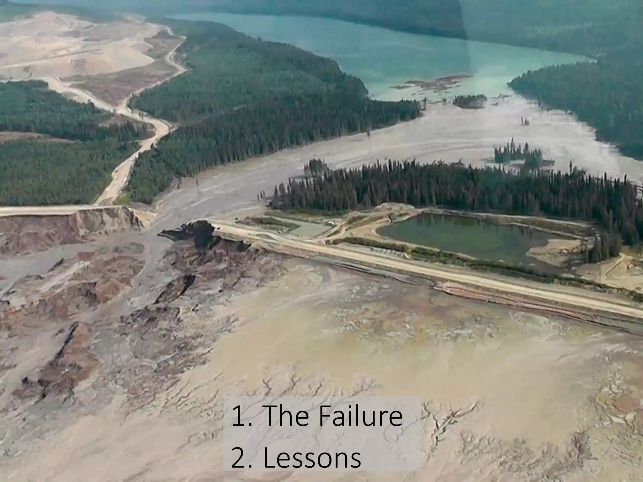Major Fail: Lessons from the Dam Breach at Mount Polley Mine, British ...