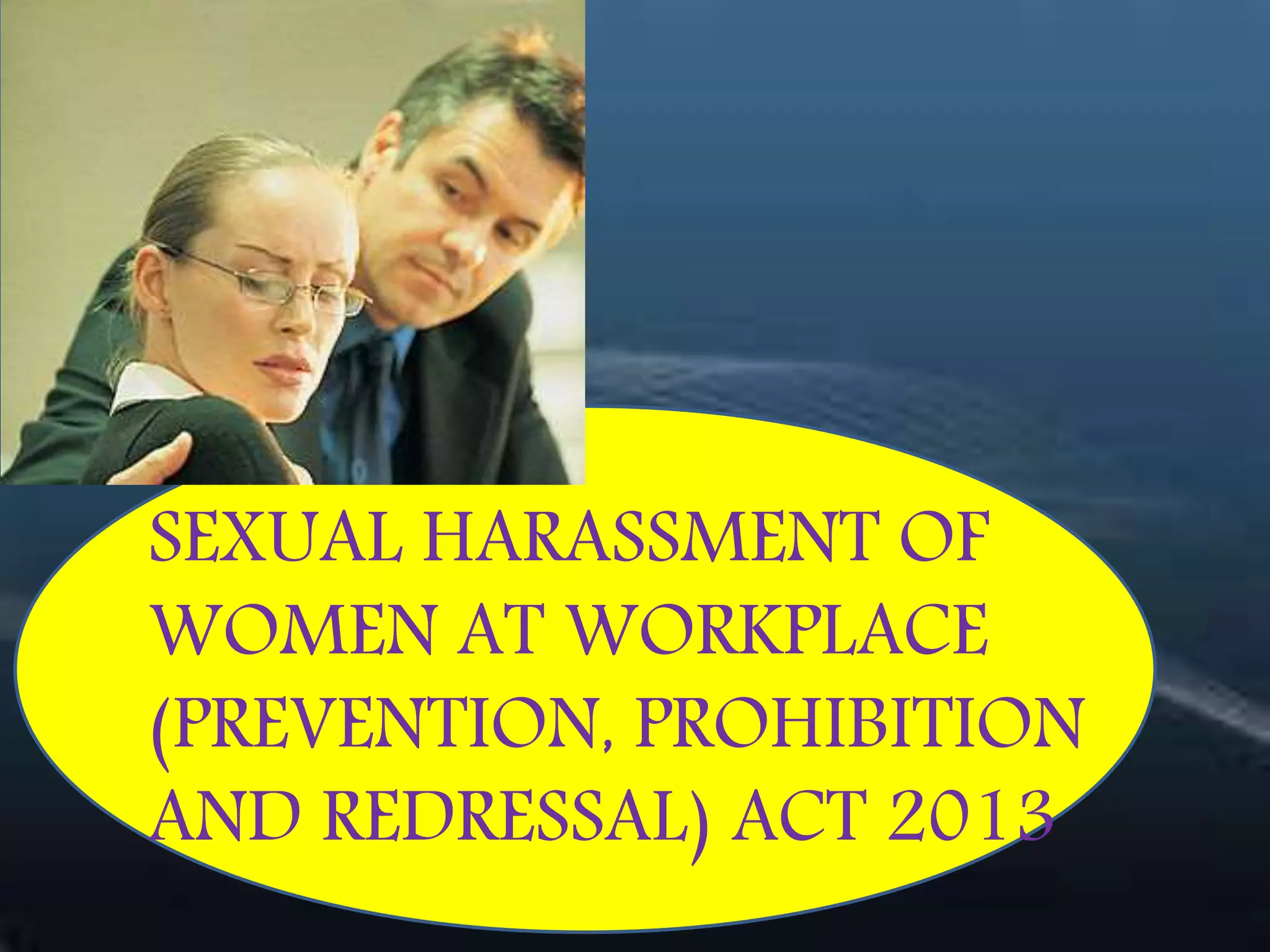sexual harassment of women at workplace (prevention,prohibition and ...
