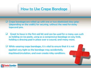 Major Features, Benefits & Usage of Health buddy Crepe bandage | PPT