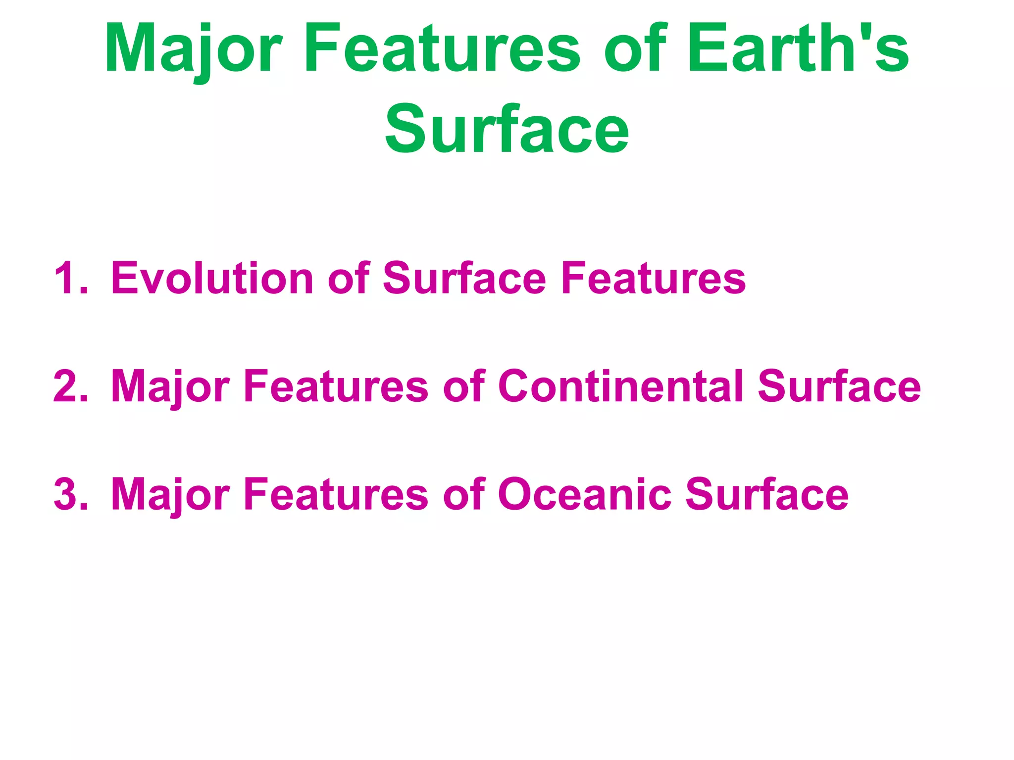 Major Earth Surface Features | PPT