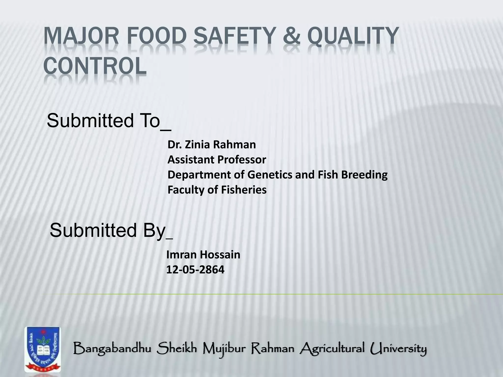Major food safety & quality control | PPTX