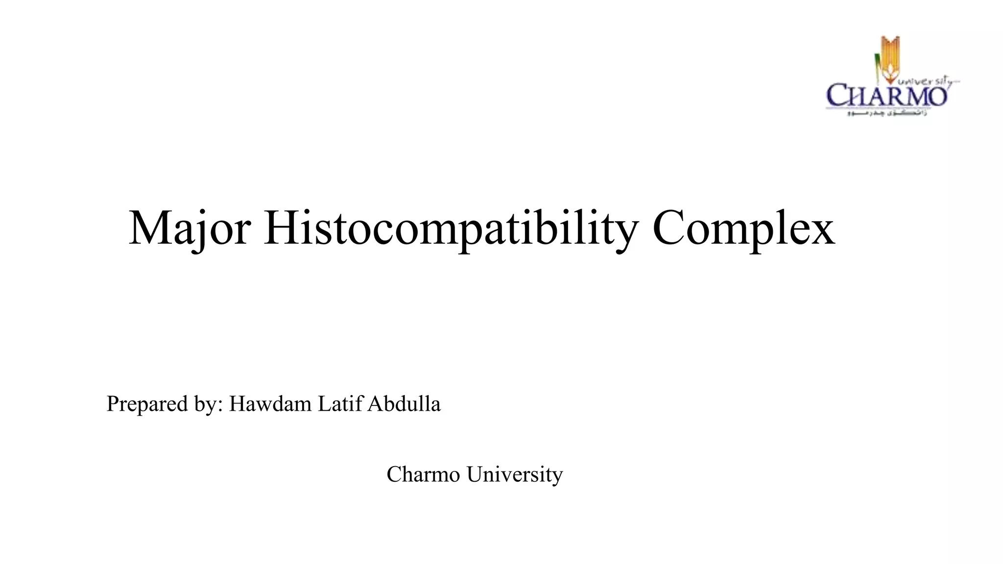 Major histocompatibility complex CH.U | PPT