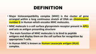 MAJOR HISTOCOMPATIBILITY COMPLEX by Pranzly.ppt