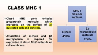 MAJOR HISTOCOMPATIBILITY COMPLEX by Pranzly.ppt