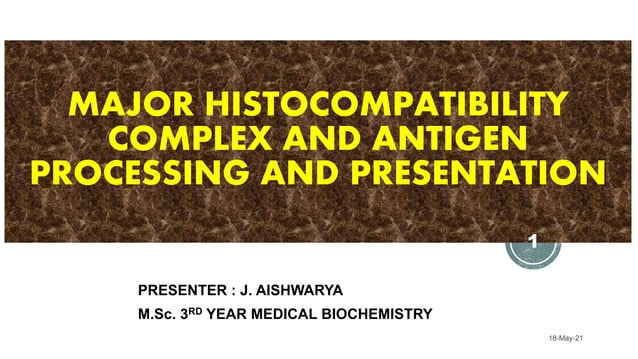 Major histocompatibility complex and antigen presentation & processing | PPT