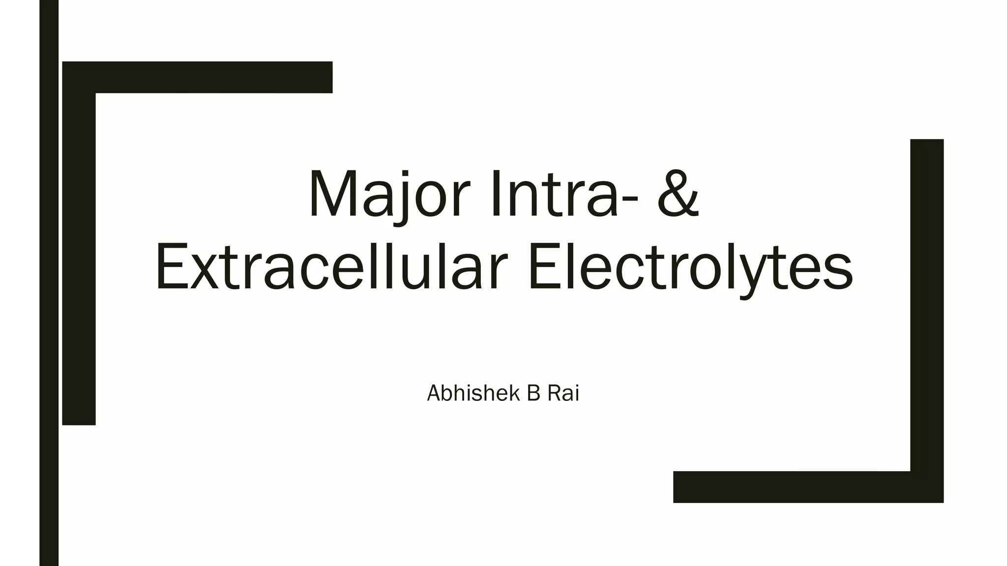 Major intra and extracellular electrolytes | PDF