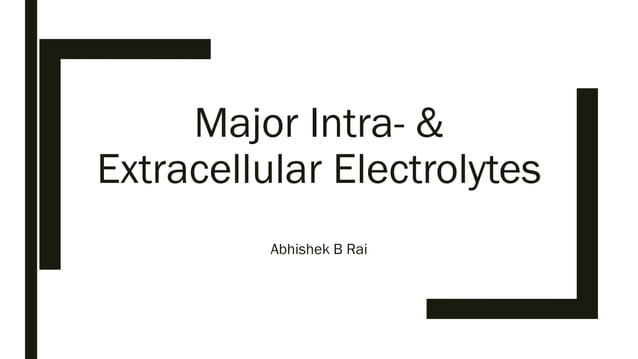Major intra and extracellular electrolytes | PDF