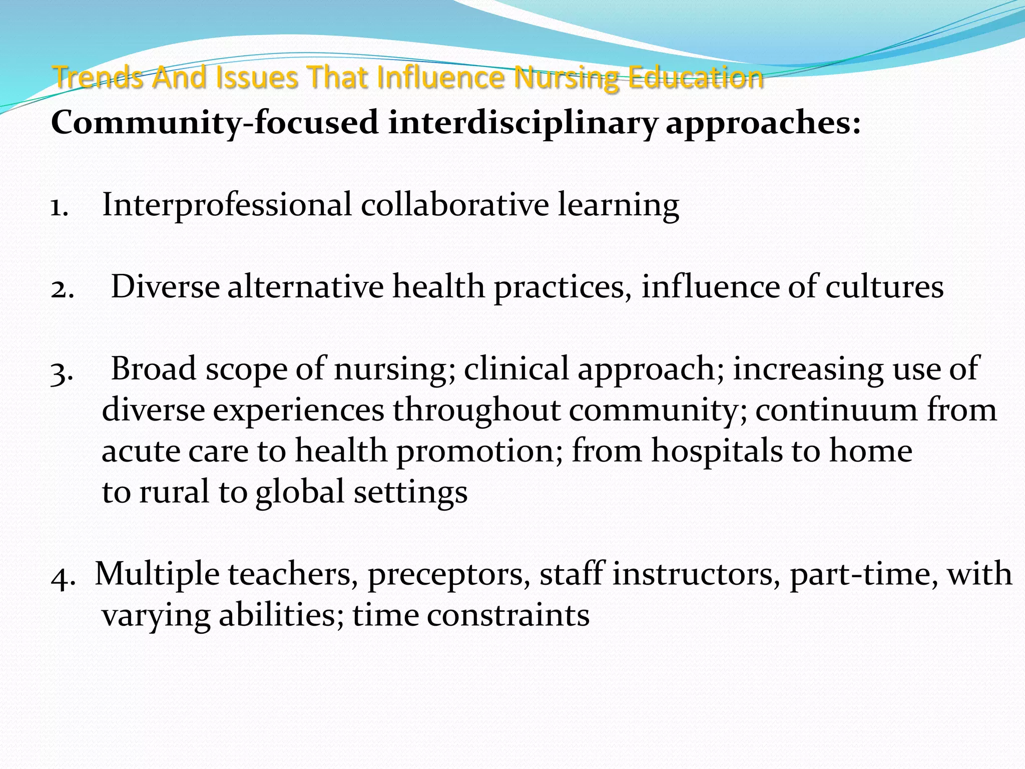 Major issues and trends in nursing education | PPTX