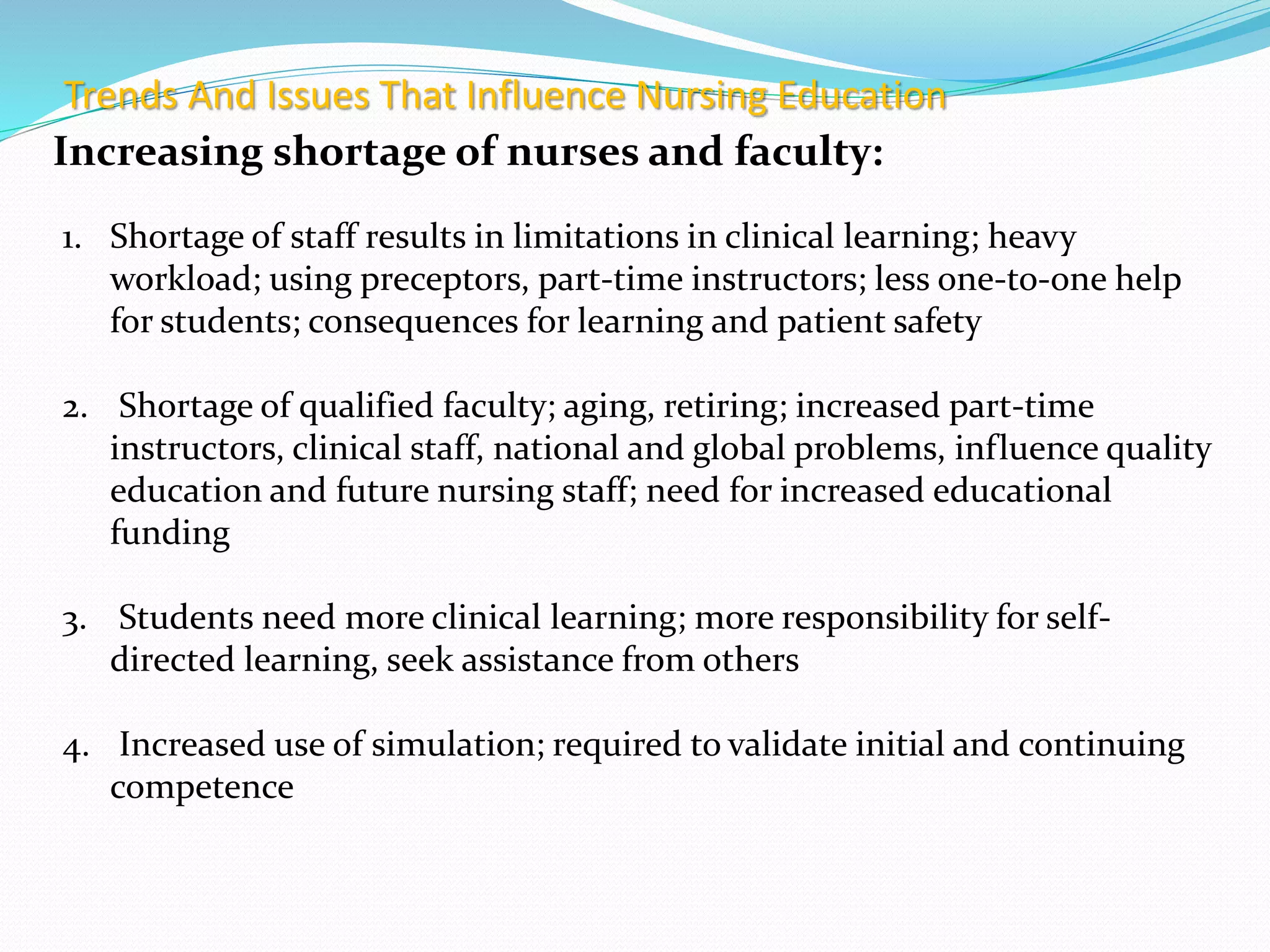 Major issues and trends in nursing education | PPTX