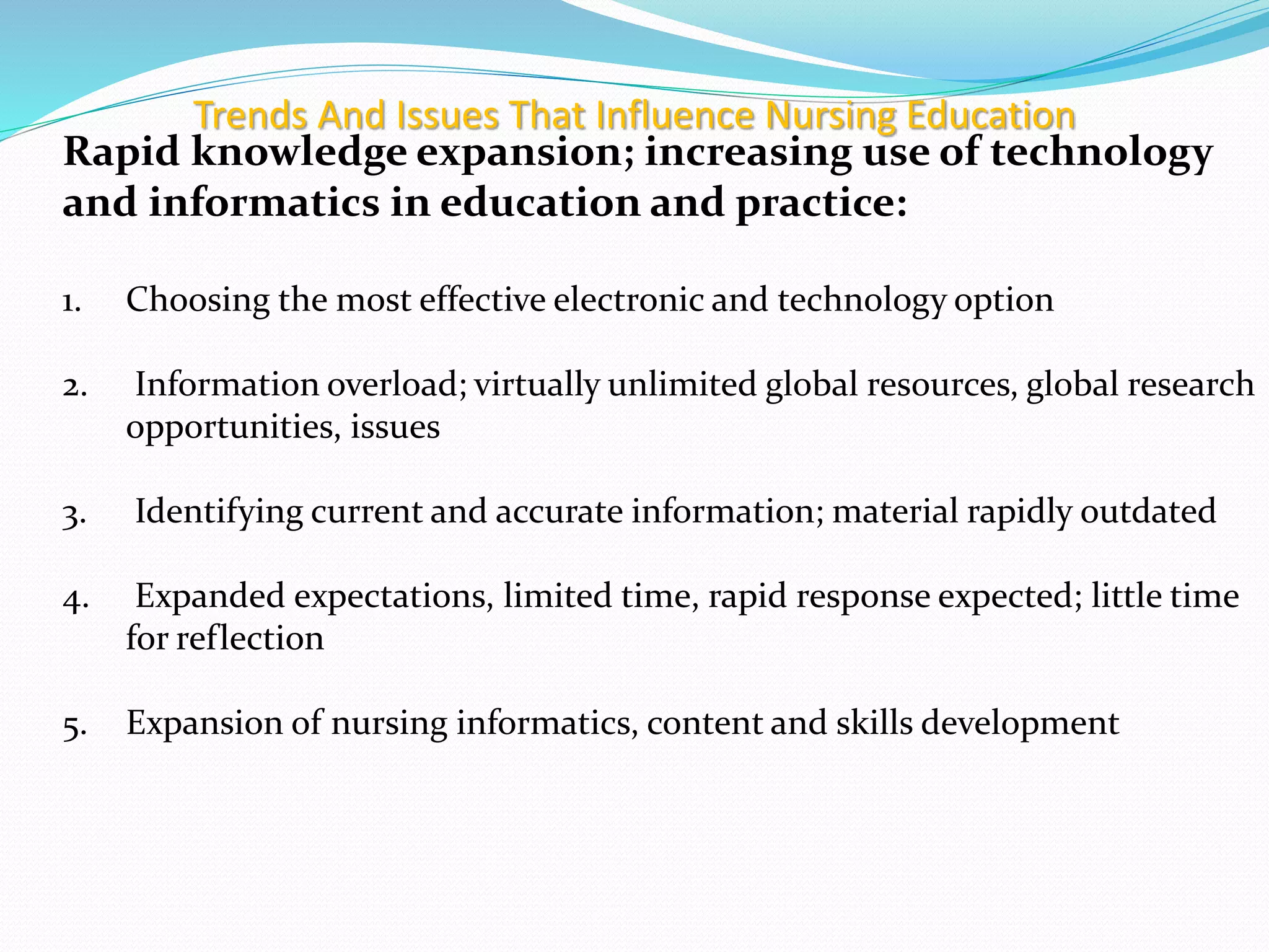 Major issues and trends in nursing education | PPTX