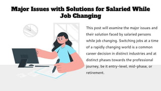 Key Challenges and Solutions for Salaried Employees During Job ...