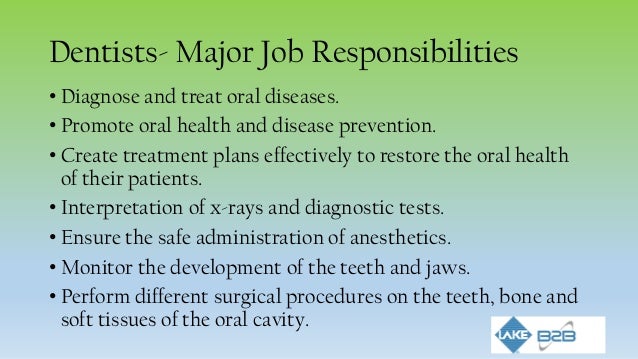 Major Job Responsibilities Of Dentist major-job-responsibilities-of-dentist