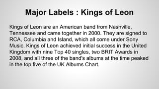 Major label case study | PPT