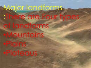 Major land forms Of the Earth | PPTX
