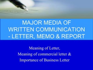 Major media of written communication | PPTX