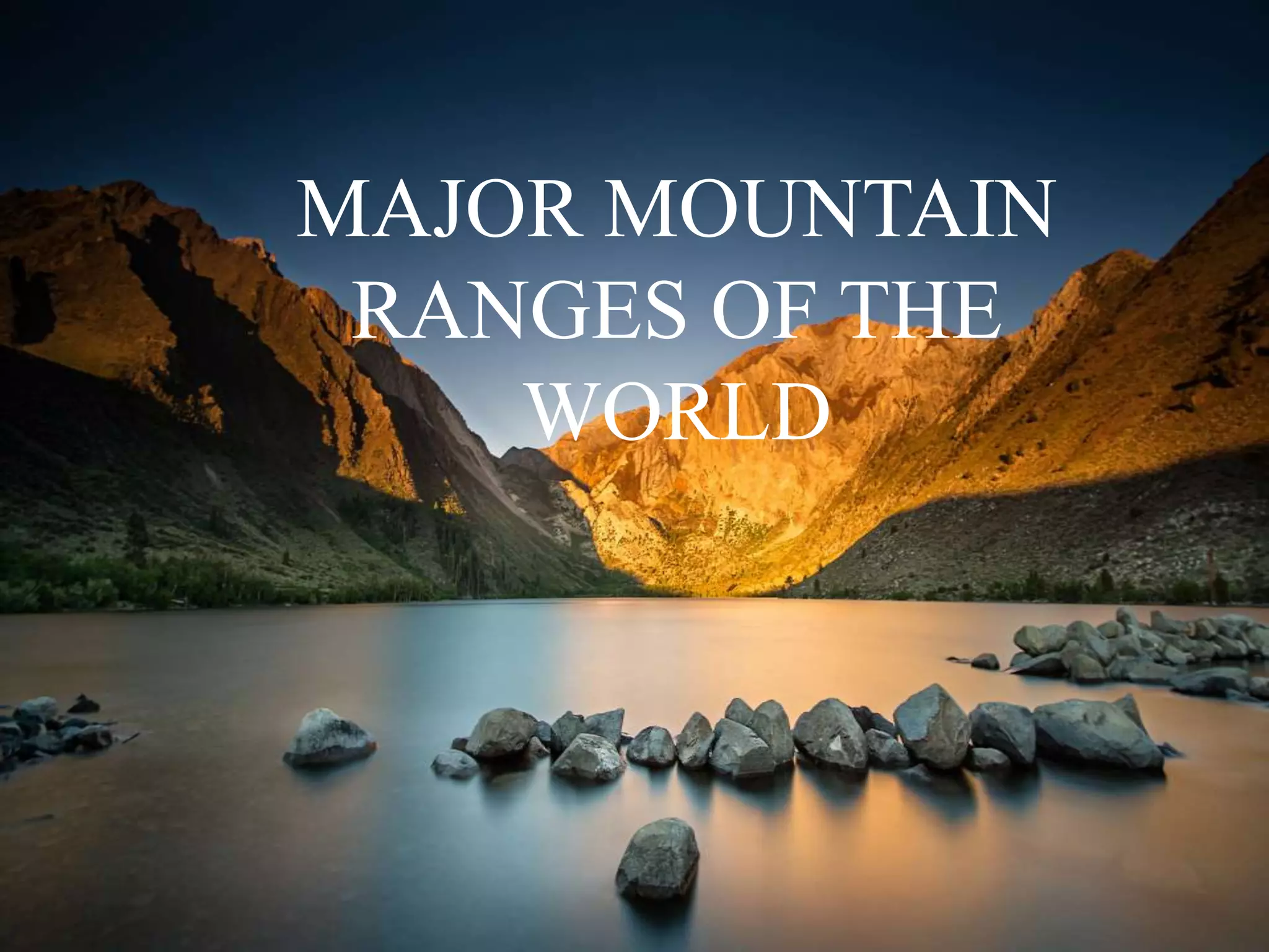 Major mountain ranges of the world | PPTX