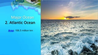 Major ocean of the world | PPTX