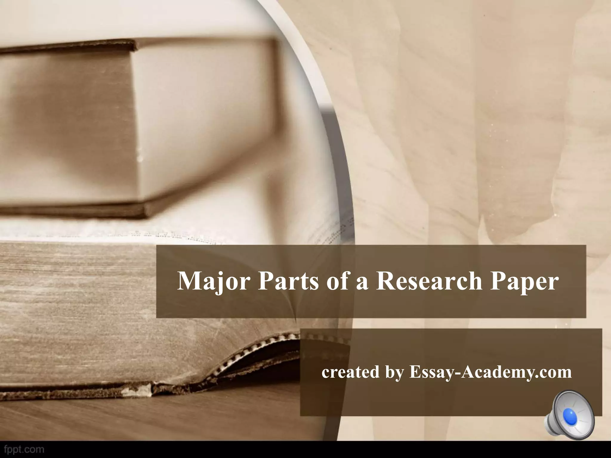 Major Parts of a Research Paper | PPTX