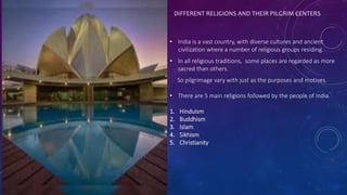 Major pilgrim centers of india | PPTX
