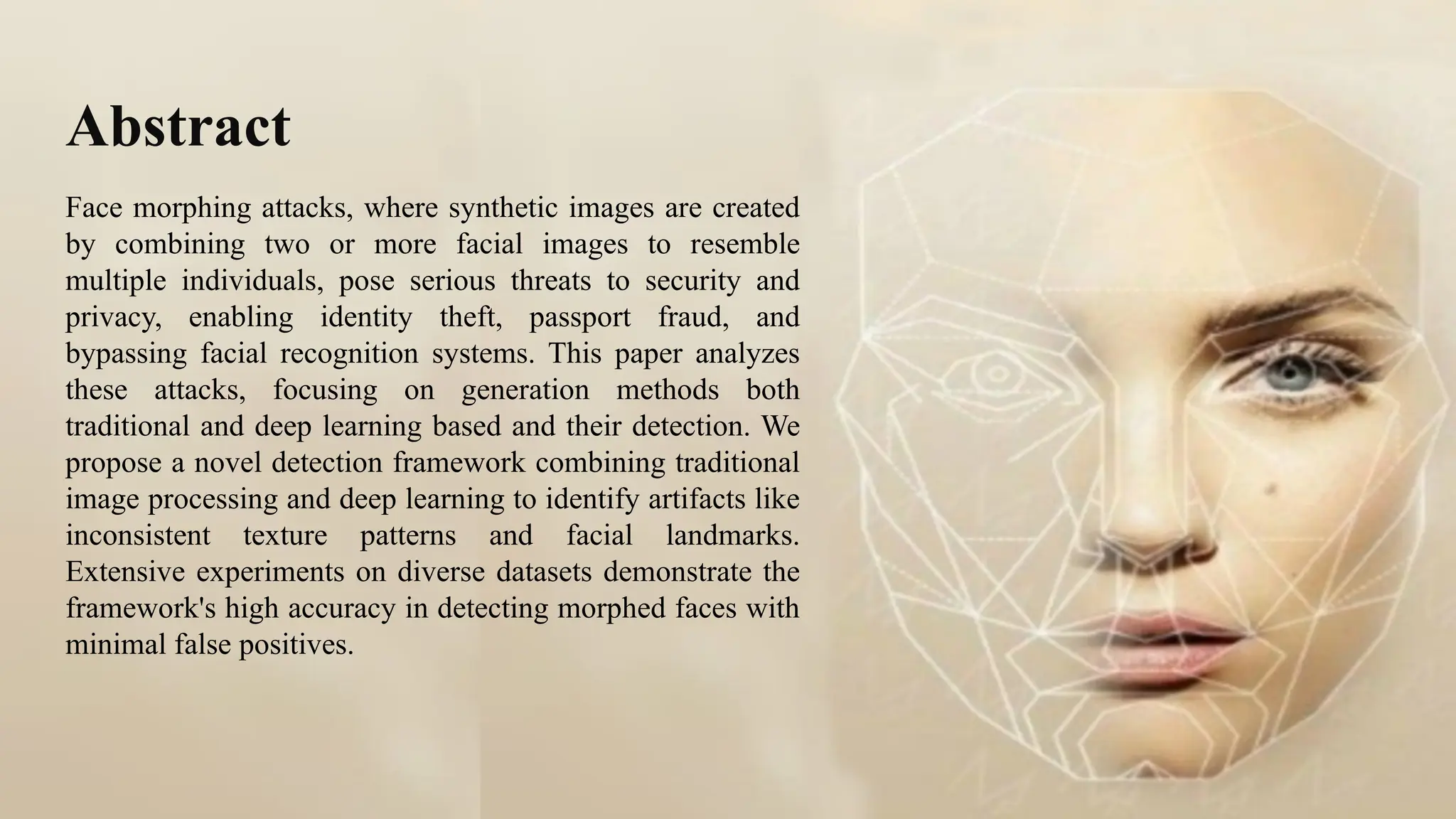 Detection And Generation Of Face Morphing Attacks Pptx