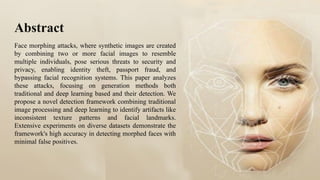 detection and generation of face morphing attacks | PPTX