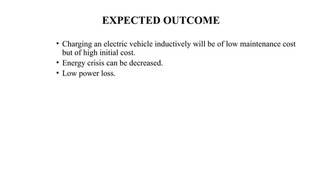 Design and simulation of inductive charging system for ev | PPTX