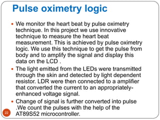 Heart beat monitor using AT89S52 microcontroller | PPTX