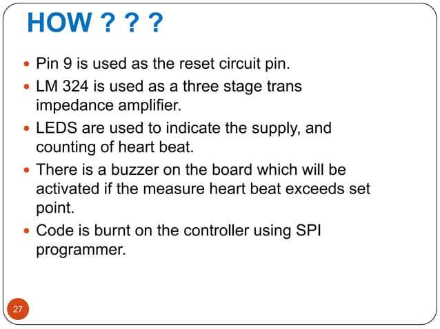 Heart beat monitor using AT89S52 microcontroller | PPTX