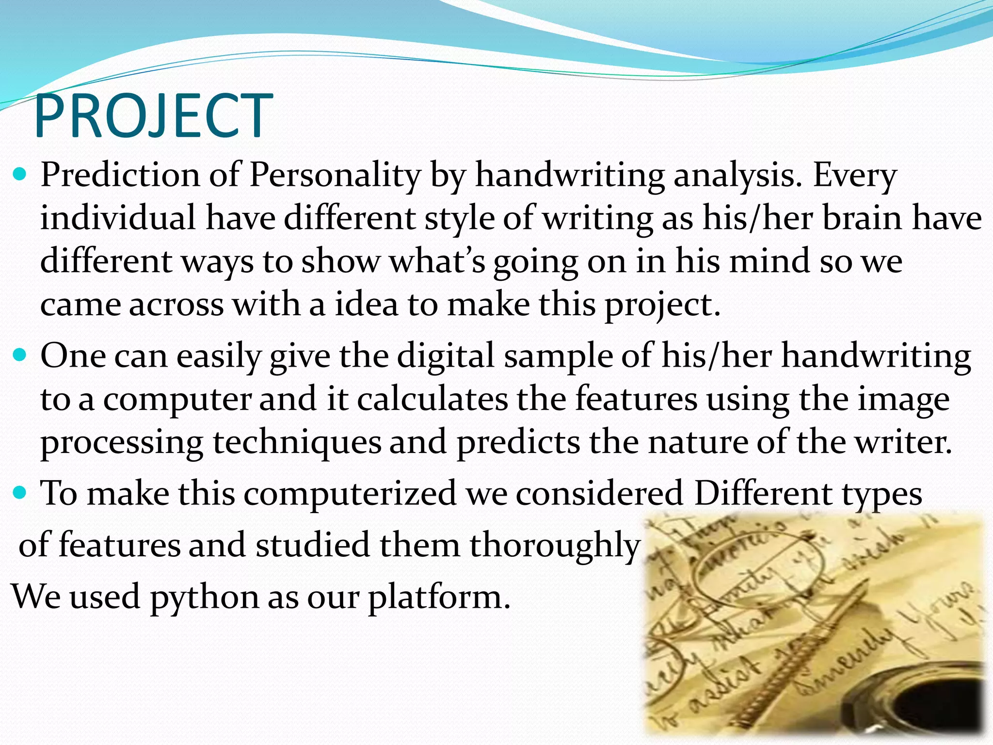 Personality Prediction using HandWriting Analysis | PPTX