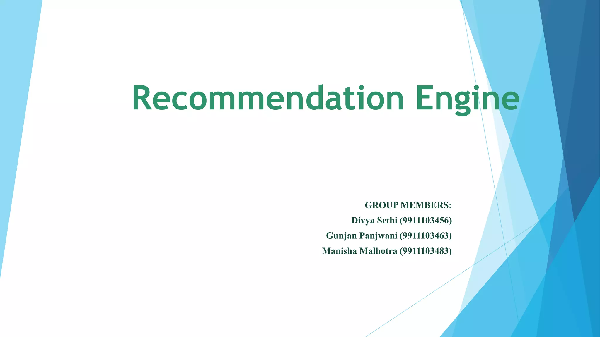 Recommendation Engine Project Presentation | PPTX