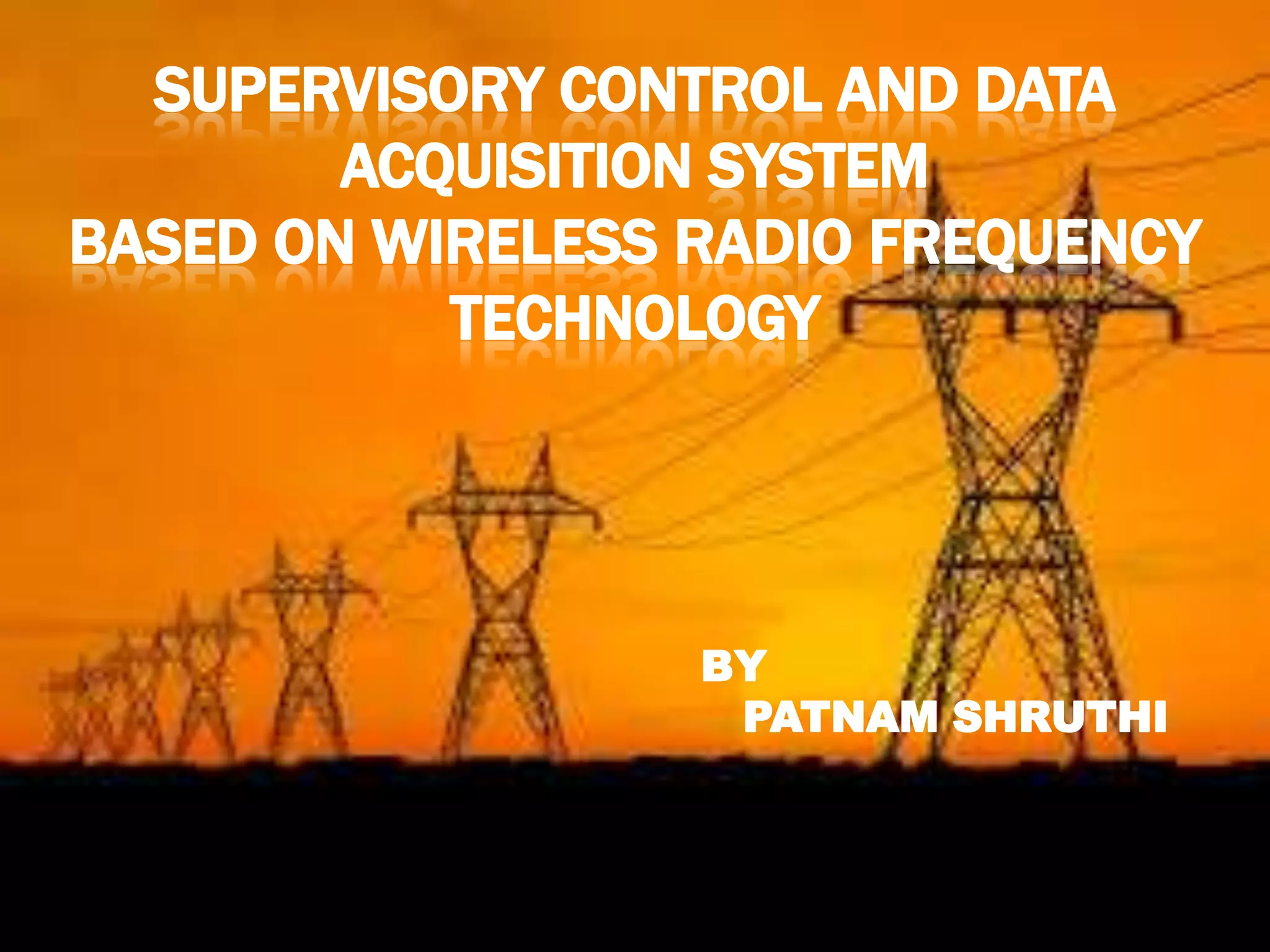 SCADA Implementation Based on wireless RF Technology | PPTX | Internet ...