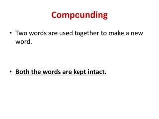 Major processes of word formation new | PPTX