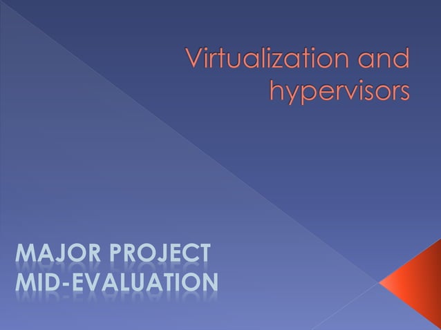virtualization and hypervisors | PPTX