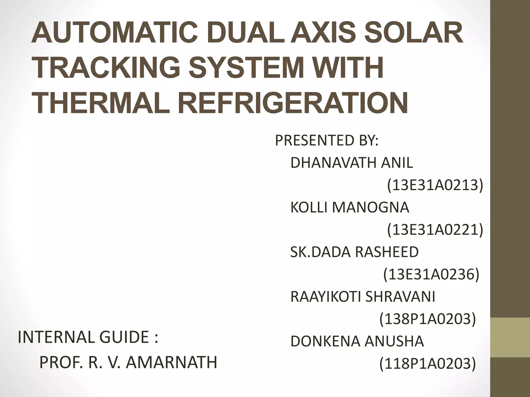 Dual axis solar tracking systems with thermal refrigeration | PPT