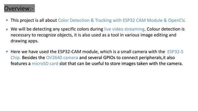 Color detection and tracking with ESP32 Cam and OpenCv MAJOR PROJECT-1 ppt _Group 20 (1).pptx ...