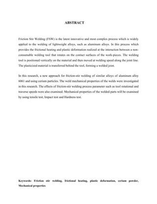 INVESTIGATION ON FRICTION STIR WELDING OF SIMILAR ALUMINIUM ALLOYS ...