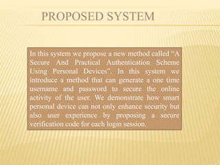 secure and authentication using personal device ppt | PPTX