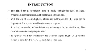 Implementation 0f 2D FIR Filter using CSD | PPTX