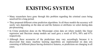 CRIME PREDICTION AND ANALYSIS USING MACHINE LEARNING | PPTX