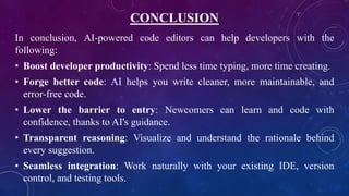 Implementation of an Artificial Intelligence Powered Code Editor | PPTX